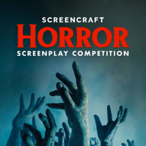 Horror Screenwriting Competition - ScreenCraft