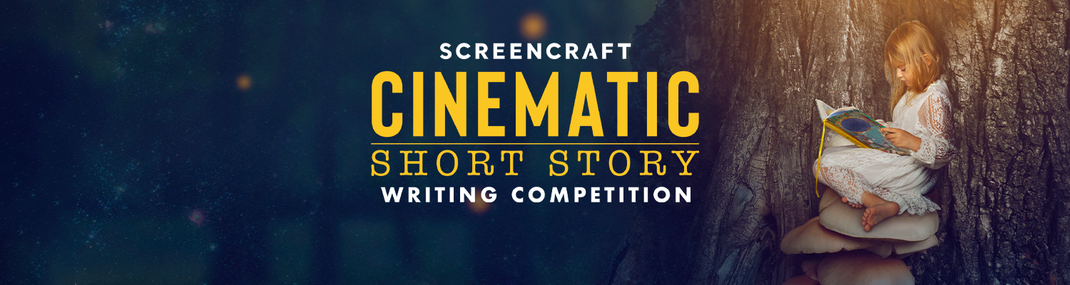 Cinematic Short Story - Previous Seasons - ScreenCraft