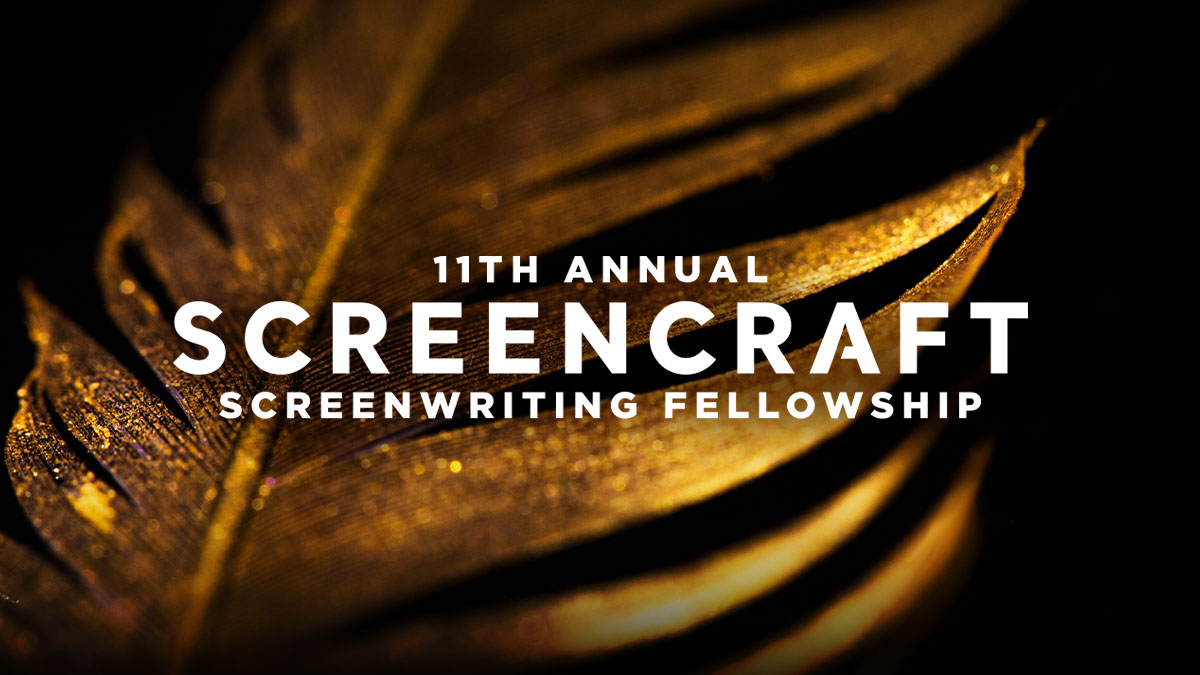 12th Annual ScreenCraft Fellowship - ScreenCraft